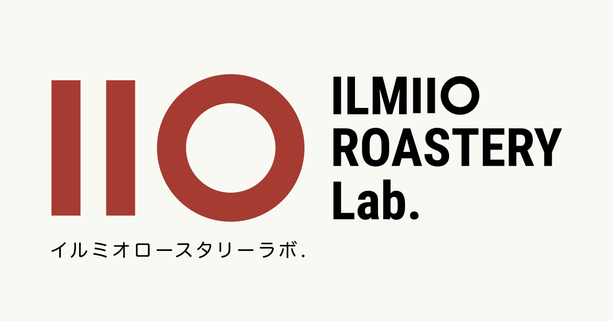 私たちについて｜ILMIIO ROASTERY Lab.